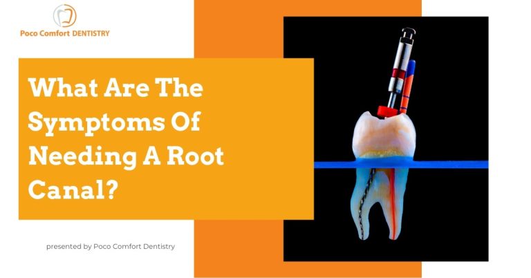 What Are The Symptoms Of Needing A Root Canal?